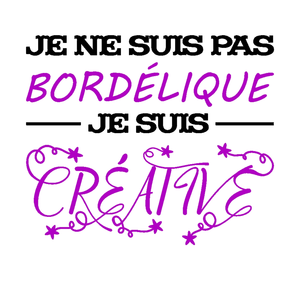 Je suis Créative Couleurs - TEXTES/CITATIONS - MESSAGES - Flex Textile