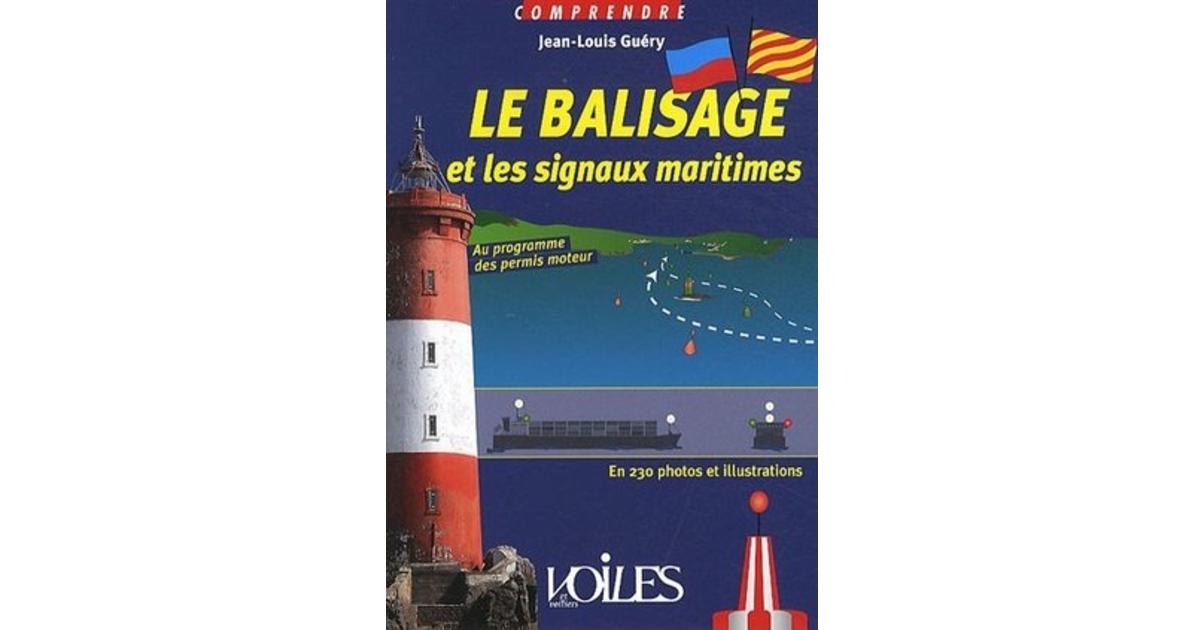 Le balisage et les signaux maritimes - LIBRAIRIE/Permis Côtier - Sésame ...