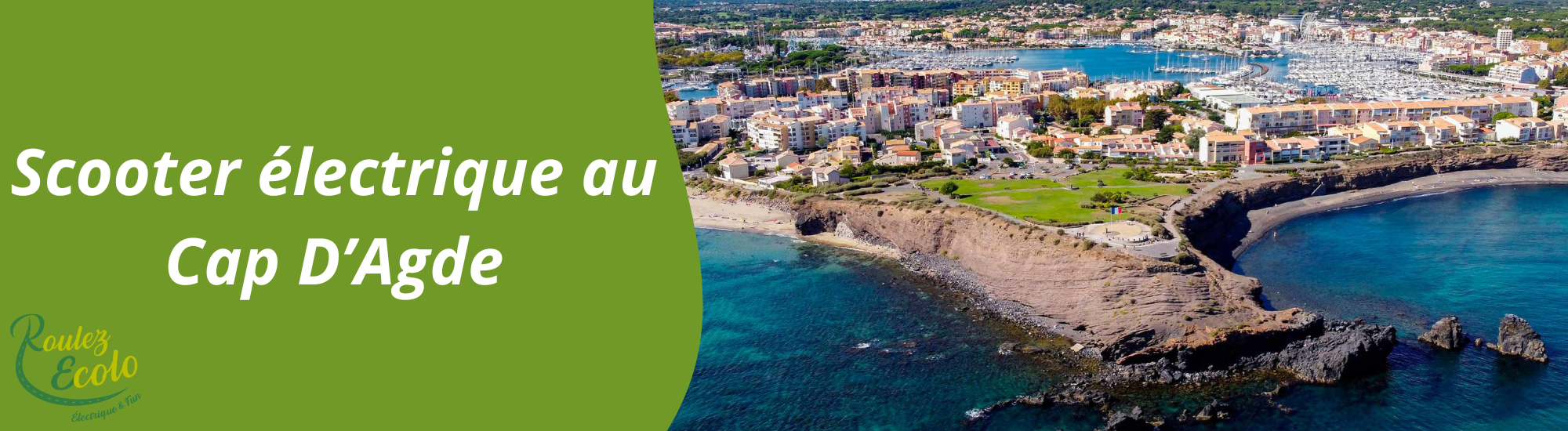 Roulez en scooter électrique au Cap D'Agde | RoulezEcolo