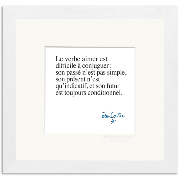 Le verbe aimer est difficile à conjuguer / Cocteau / Affiche 22cm