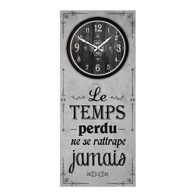 Horloge Murale bois 'Messages' gris (Le temps perdu ne se rattrape ...