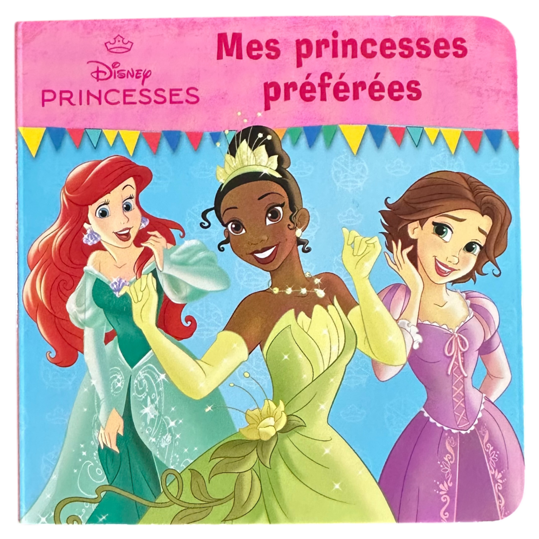 Disney Princesses : Mes princesses préférées