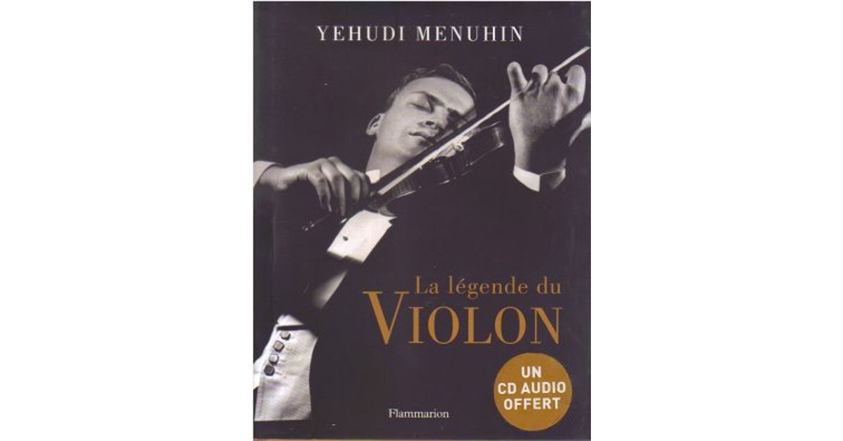 La légende du violon - Avec CD audio - Littérature - Histoire/Livres ...