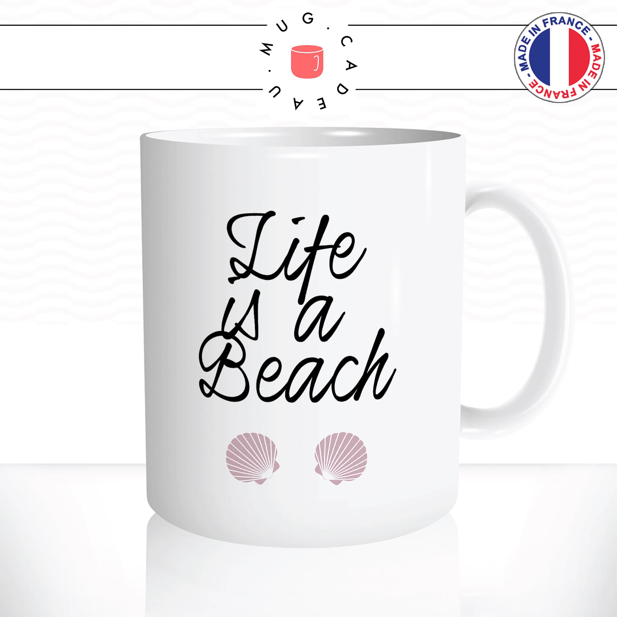 Mug Life Is A Beach - Vacances - Mug-Cadeau