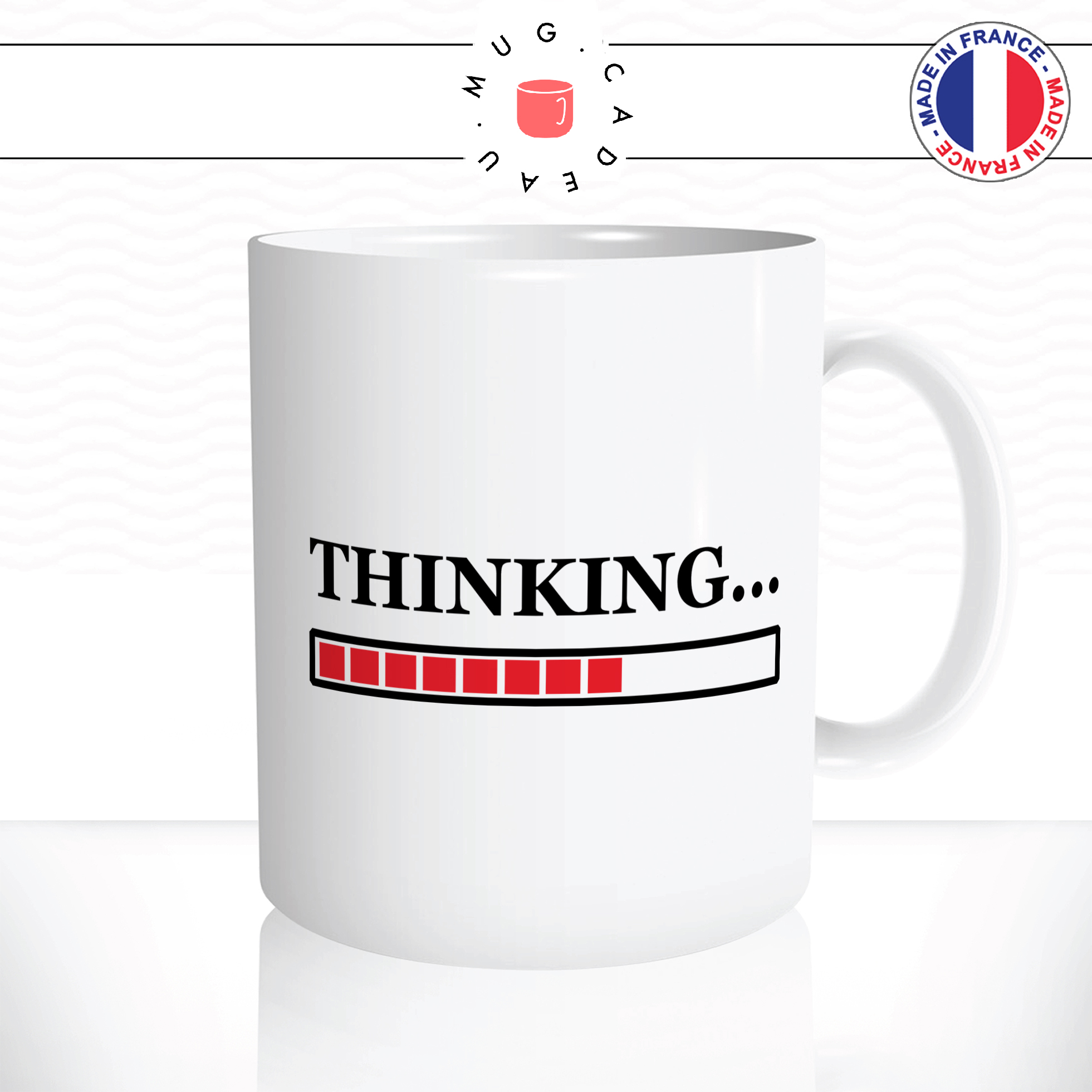 Mug Thinking - Drôle - Mug-Cadeau