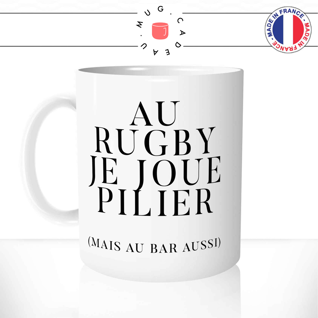 Mug Cadeau Je Joue Pilier - Rugby - Rugbyman - Coupe du Monde
