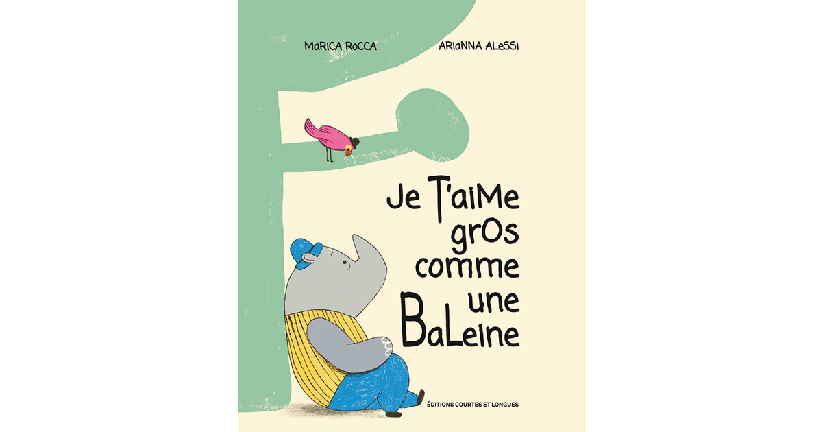 Je t'aime gros comme une baleine - Jeunesse/ALBUMS - editions-courtes ...
