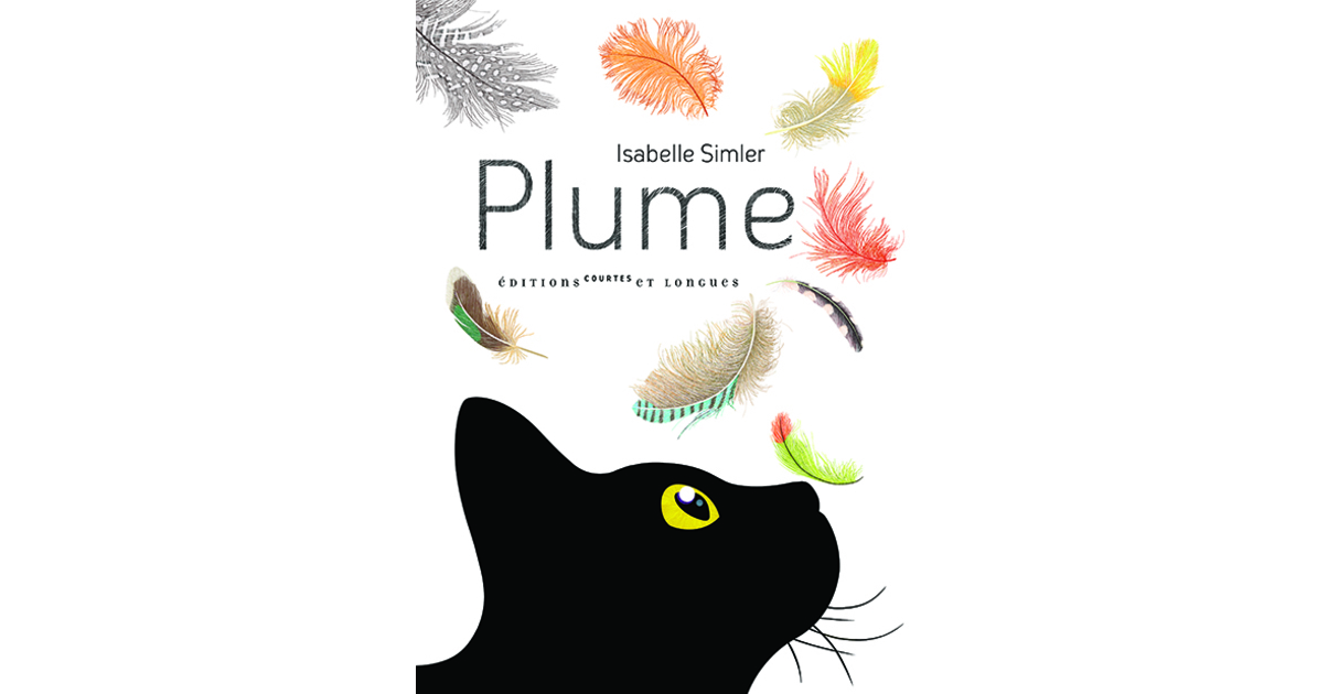 Plume - Jeunesse/ALBUMS - editions-courtes-et-longues