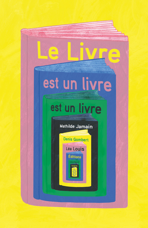 Le Livre est un livre est un livre - Jeunesse/ART - editions-courtes-et ...