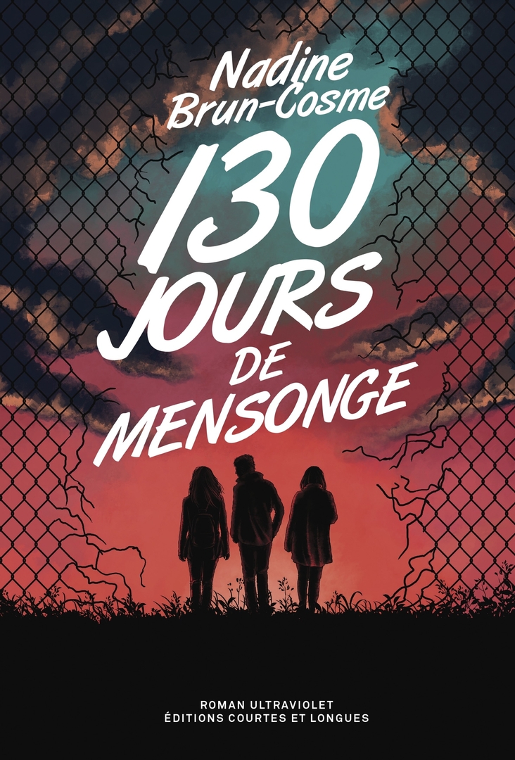 130 Jours de mensonge - Jeunesse/ROMAN ULTRAVIOLET - editions-courtes ...