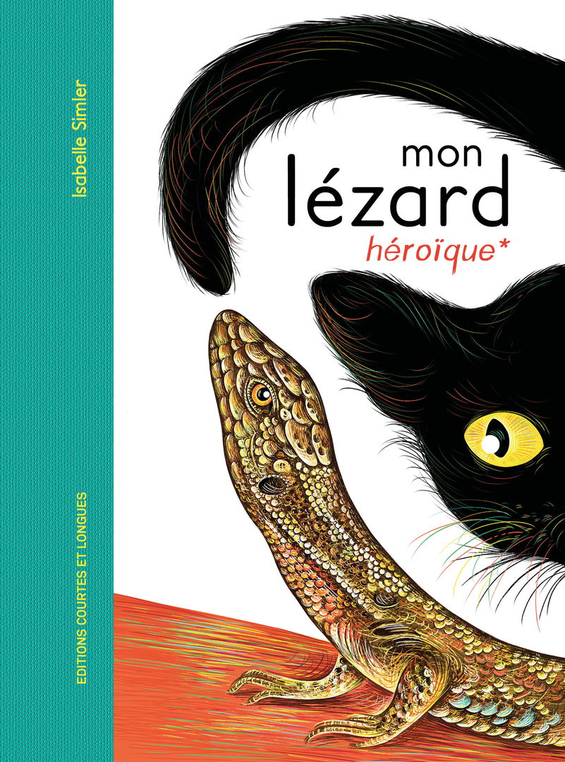 Mon Lézard héroïque - Jeunesse - editions-courtes-et-longues