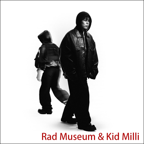 RAD MUSEUM & KID MILLI - Rad Milli - mkpop