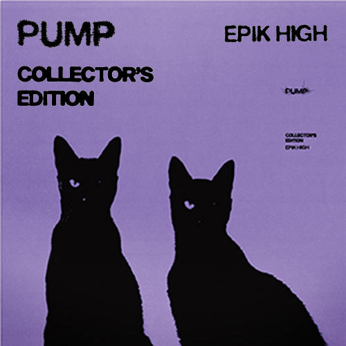 EPIK HIGH - Pump (Collector's Edition Vinyle / Lp ver.) - Articles ...