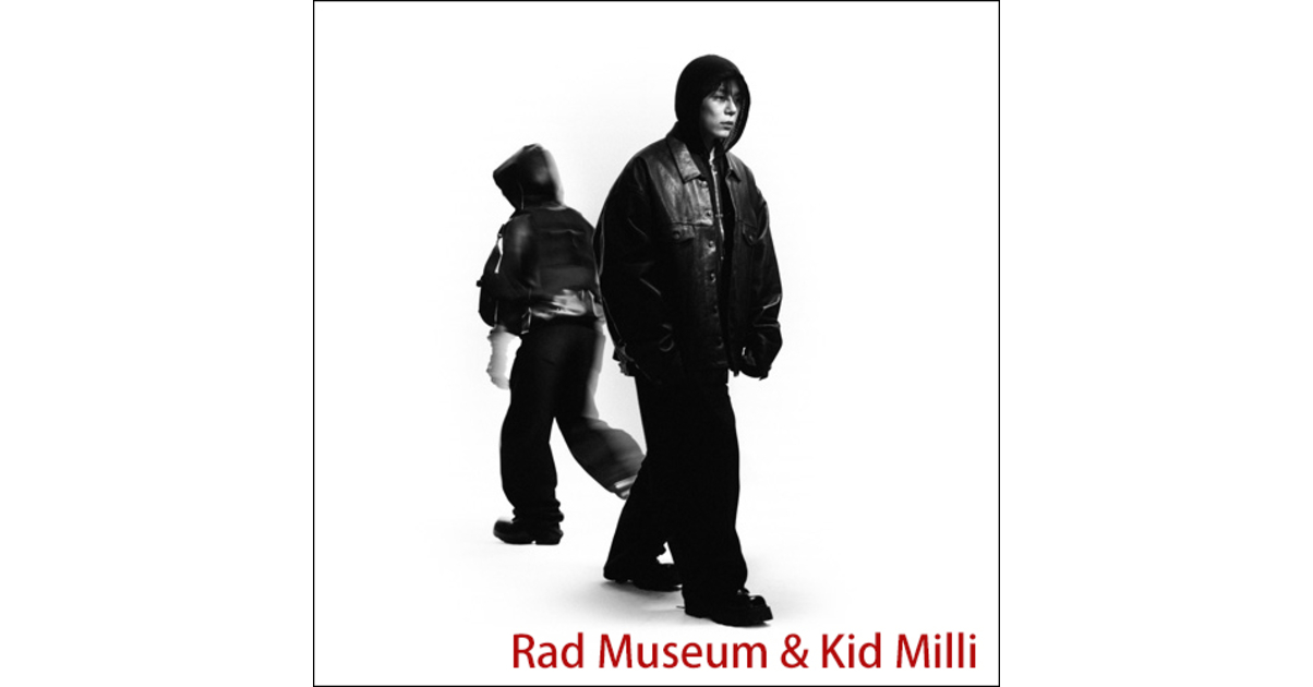 RAD MUSEUM & KID MILLI - Rad Milli - mkpop