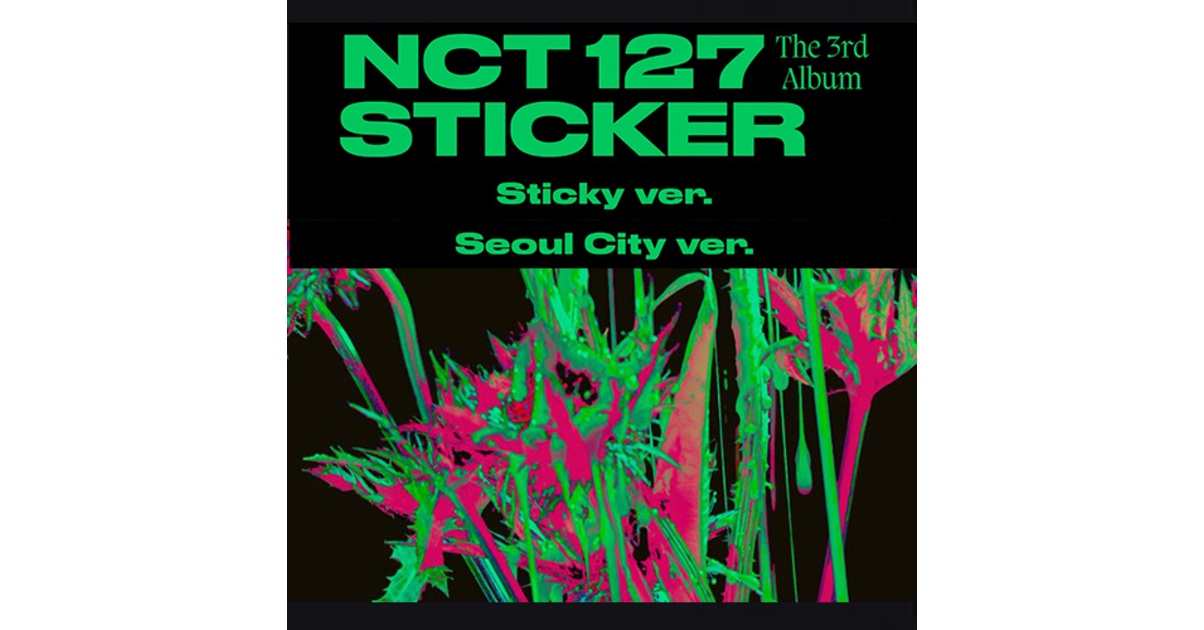 NCT 127 - Sticker (Stiky & Seoul City ver.)