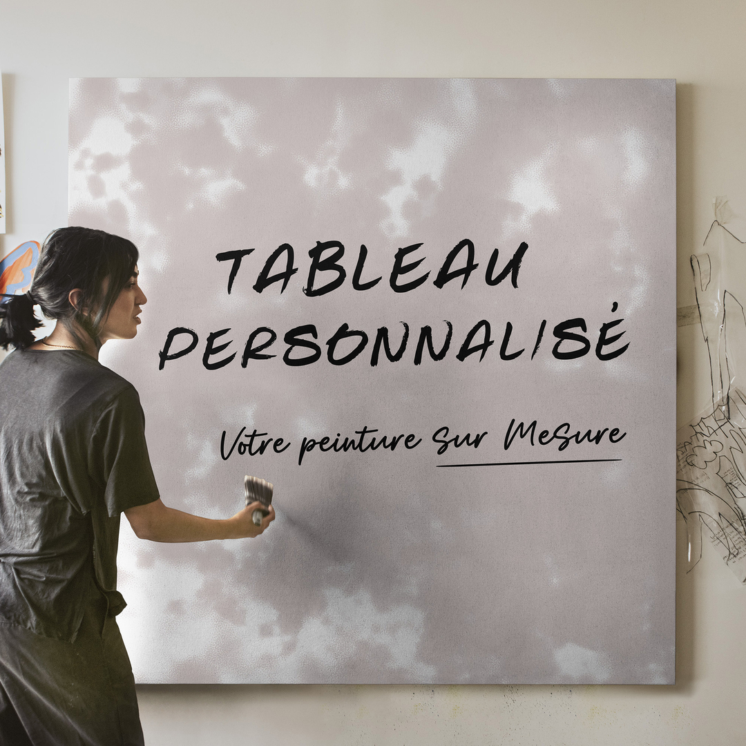 Commandez votre tableau personnalisé sur-mesure