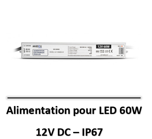 MIIDEX - ALIMENTATION POUR LED 60W - 12V DC - IP67 - GARANTIE 5 ANS ...