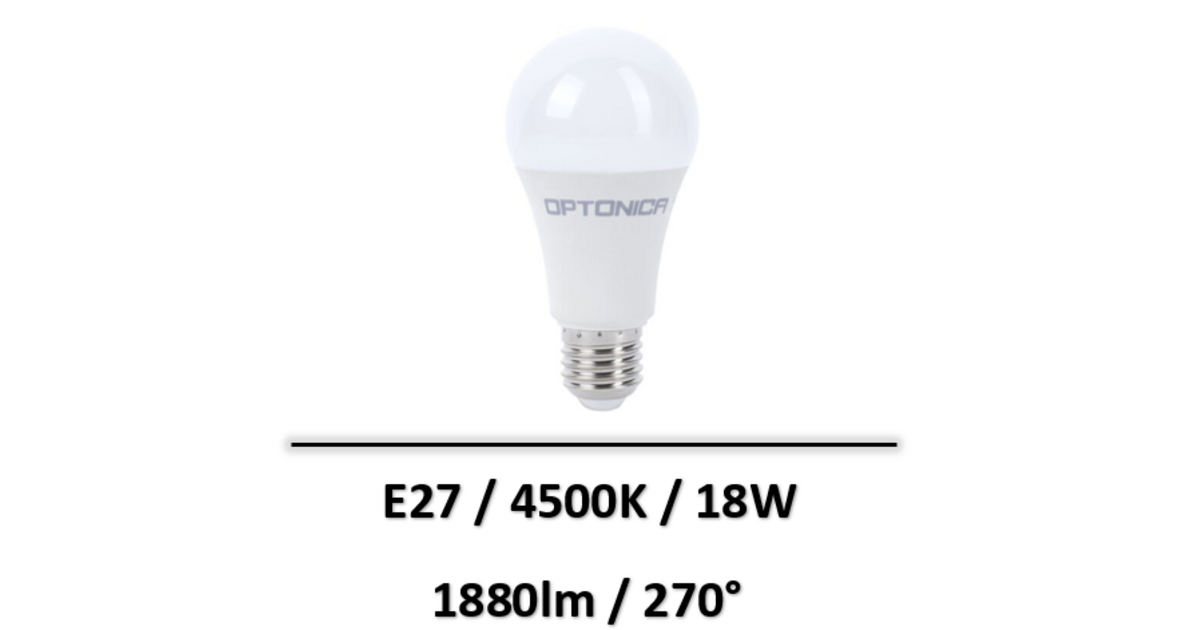 Optonica - Ampoule Led E27 A70 18W 4500K - 1748 - Ampoules LED/Ampoules ...