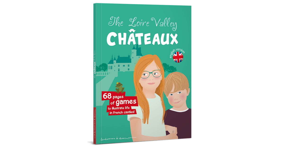 the Loire Valley Châteaux - English version - * Foreign languages ...