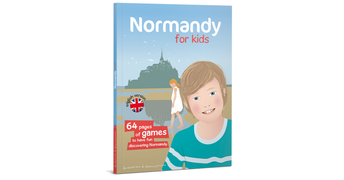 Normandy for kids - English version - * Foreign languages * - Bonhomme ...
