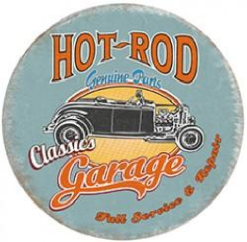 Plaque ronde hot Rod Garage - Les Plaques/Plaques autre format rétro / vintage - nostalgic-deco
