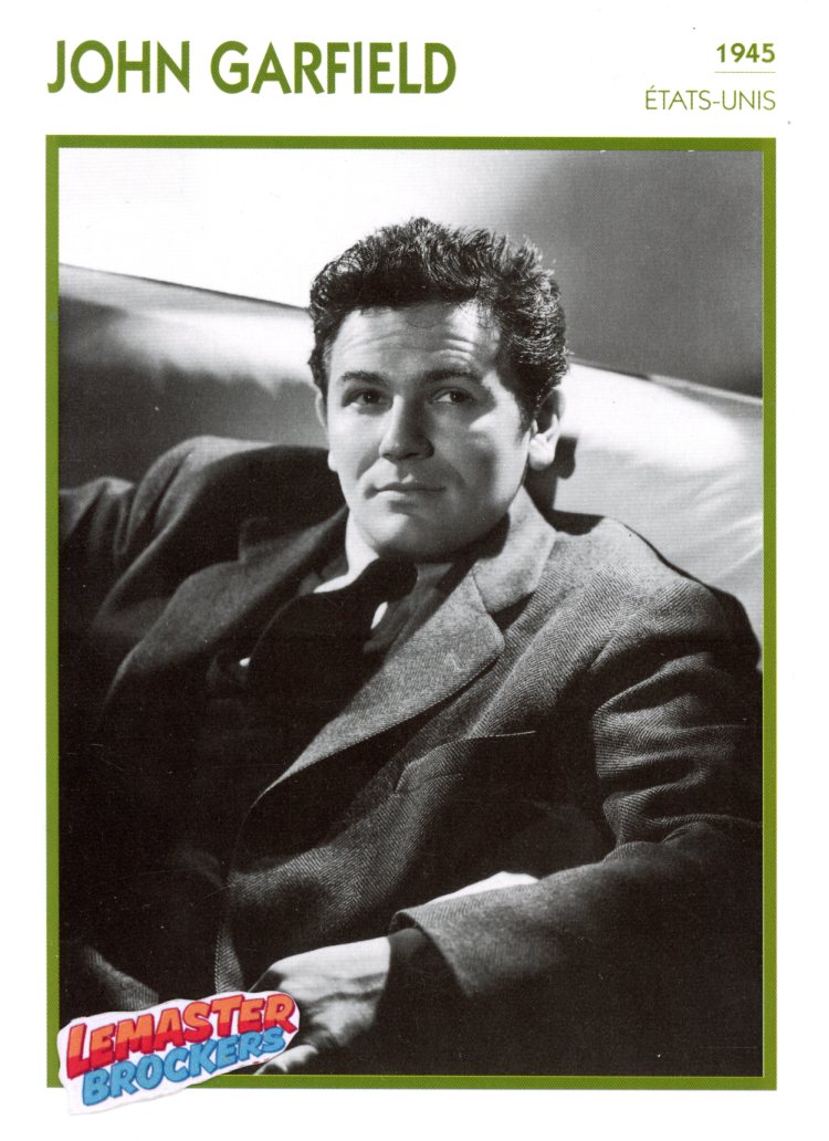 FICHE ACTEUR JOHN GARFIELD - 1945 - FICHE CINÉMA