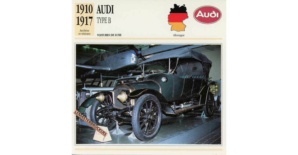 AUDI TYPE B 1910 1917 - FICHE AUTO - FICHES AUTO - LEMASTERBROCKERS