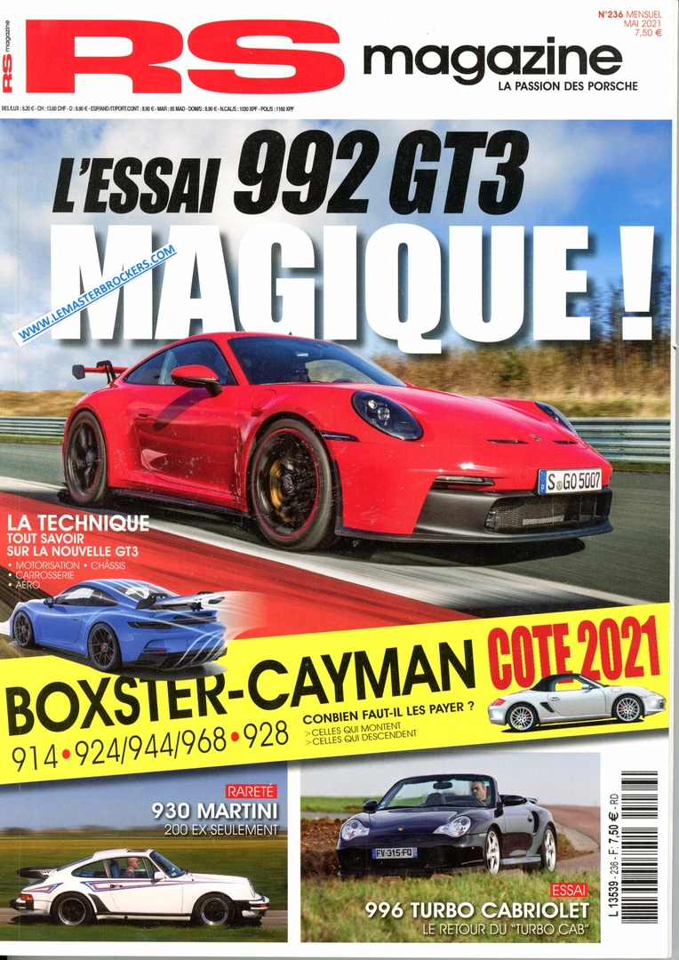 RS MAGAZINE 236 - ESSAI PORSCHE 992 GT3 930 MARTINI 996 TURBO CABRIOLET