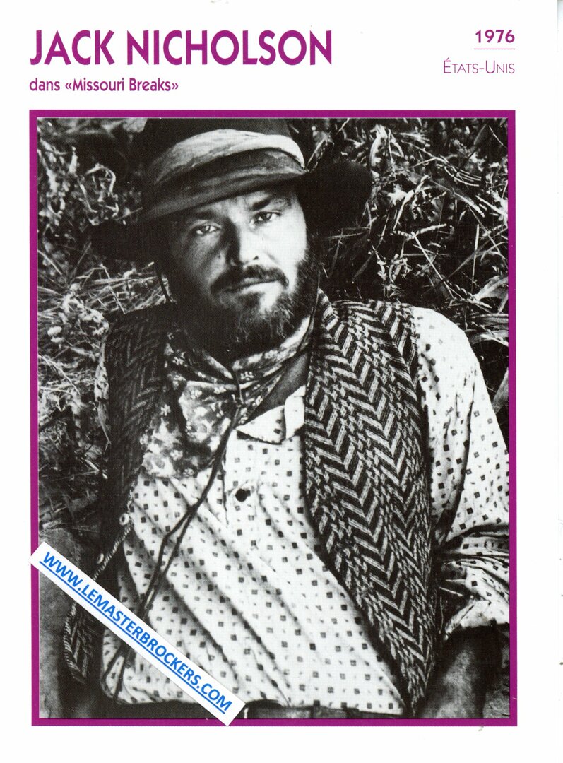 JACK NICHOLSON 1976 DANS MISSOURI BREAKS - FICHE CINÉMA