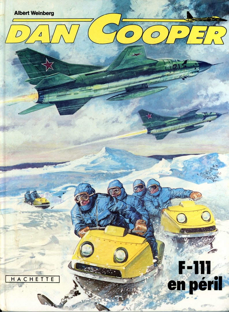 DAN COOPER F-111 EN PERIL - 1981 - WEINBERG EDITION FLEURUS - BD ...