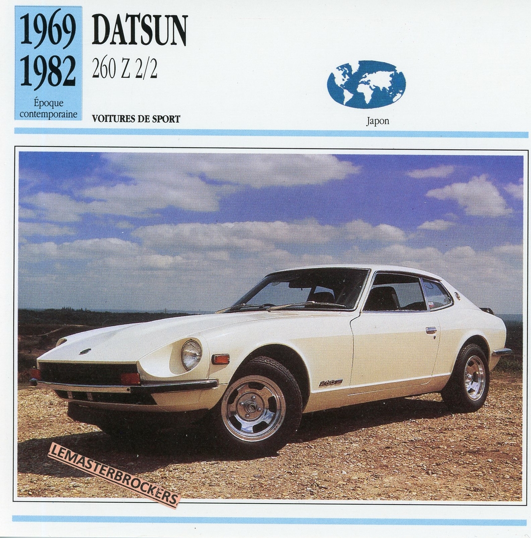 DATSUN 260 Z 2/2 Z260 1969 1982 - FICHE AUTO - CARD CARS ATLAS FRENCH ...