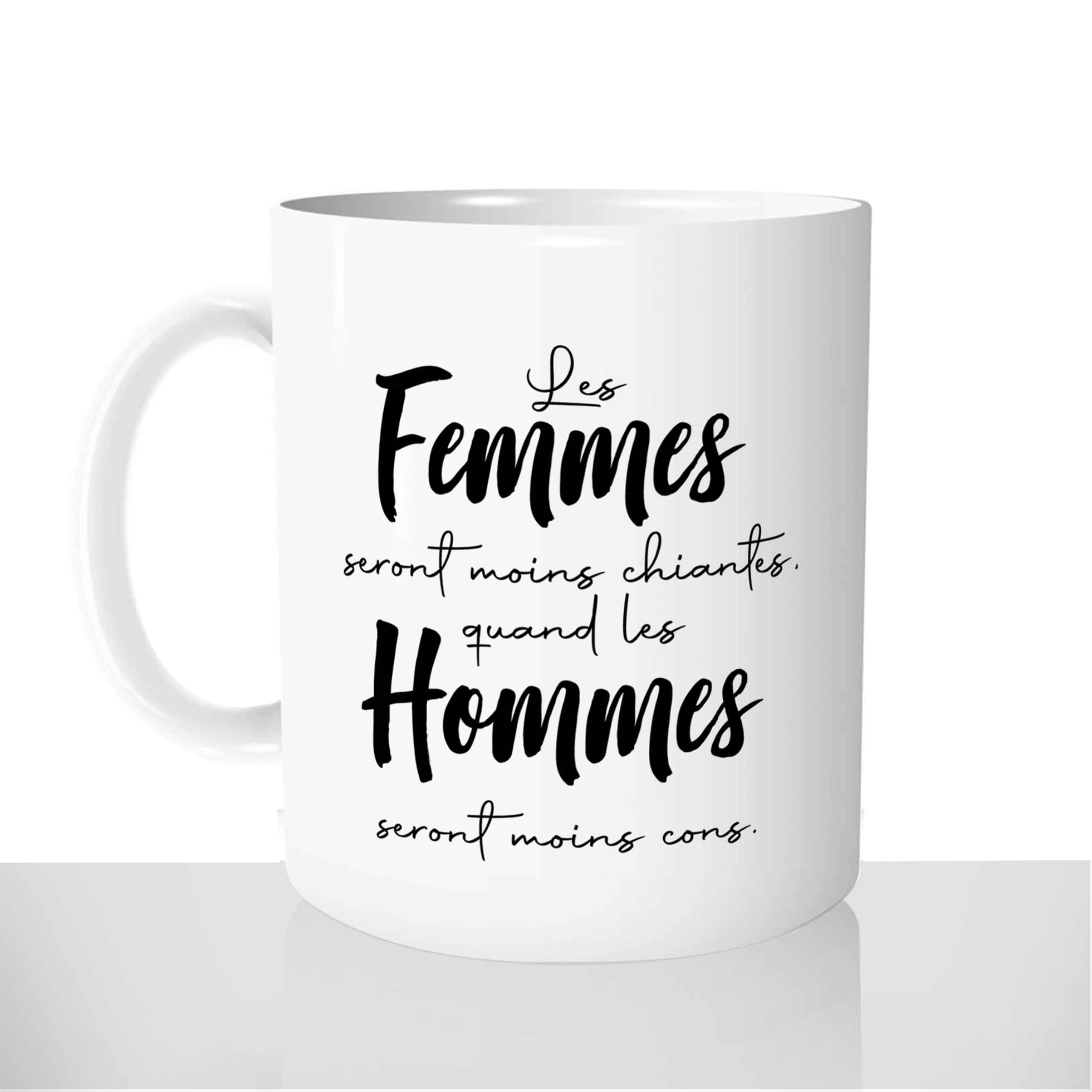 Mug Magique Femmes Chiantes Hommes Cons - Femmes - mug-magique