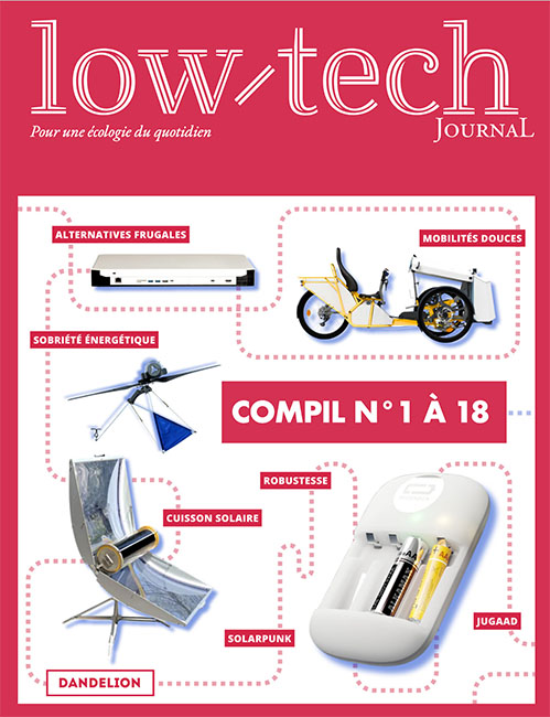 LA COMPIL NUMÉRIQUE (N°1 à 18, PDF) - ACHAT AU NUMÉRO - low-tech-journal