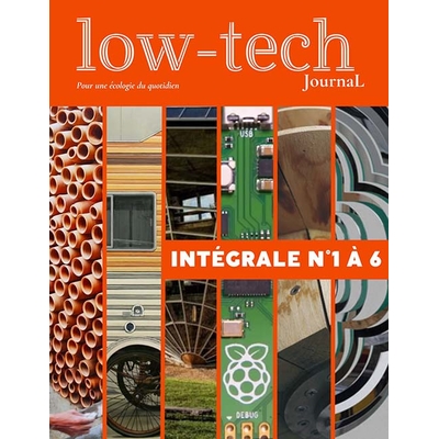 Low-Tech Journal, magazine pour une écologie du quotidien