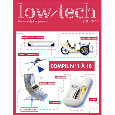 Low-Tech Journal, le magazine de l’innovation sobre