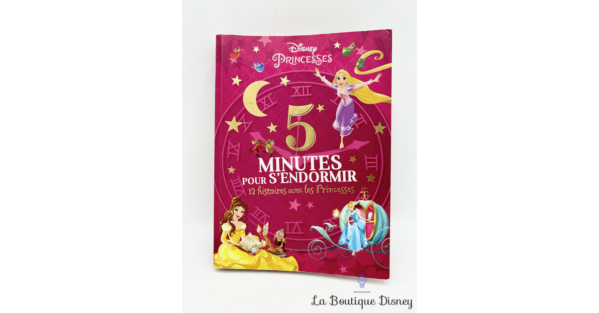 Livre 5 minutes pour s'endormir 12 histoires avec les Princesses Disney ...