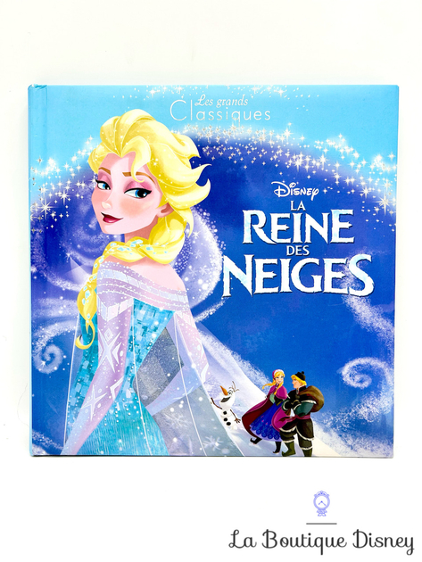 Livre La reine des neiges Les Grands Classiques Disney Princesses Hachette Jeunesse - Livres ...