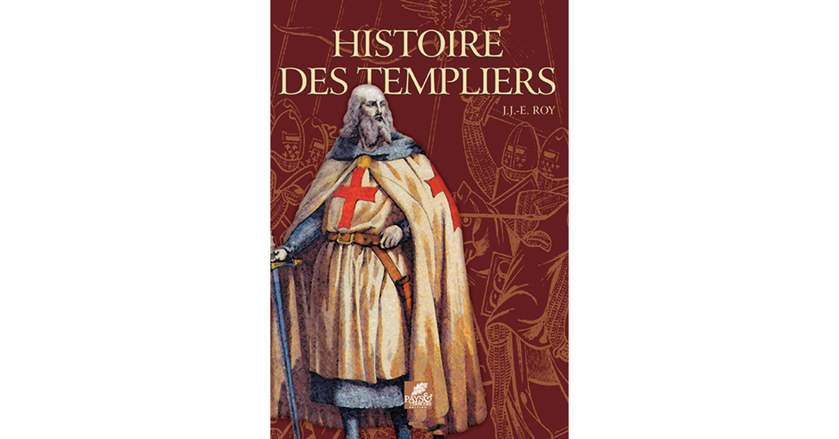 Histoire des Templiers - ANCIENNE FRANCE/CHEVALIERS ET CROISADES ...