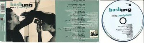 ALAIN BASHUNG MAXI CD FRANCE OSEZ JOSEPHINE *BUDDY HOLLY* - CD - byk-bazar