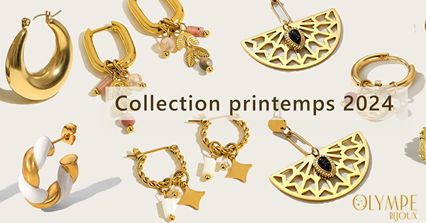 Collection bijoux printemps-été 2024 - Acier inoxydable - Olympe bijoux