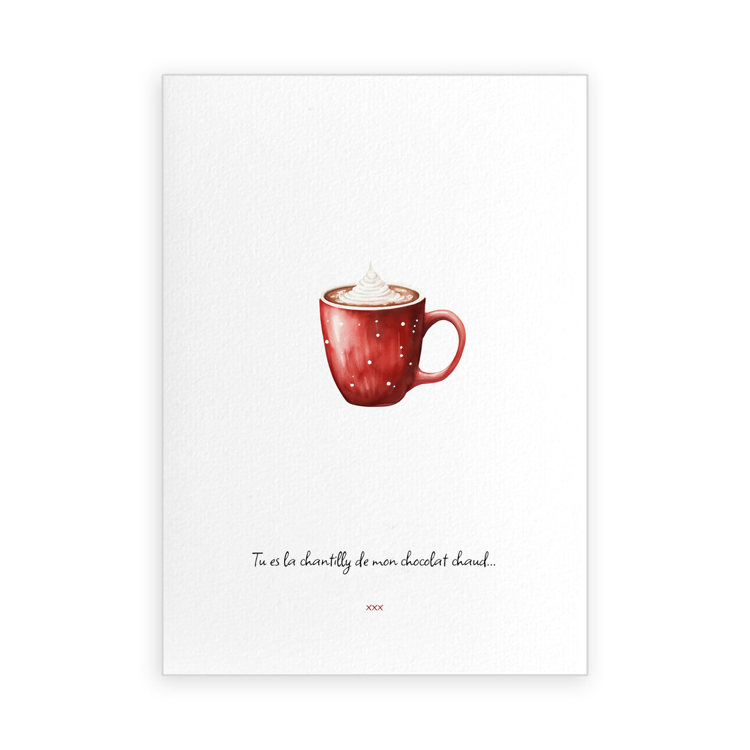 Tu es la chantilly de mon chocolat chaud - TOUTES LES AFFICHES/LES ...