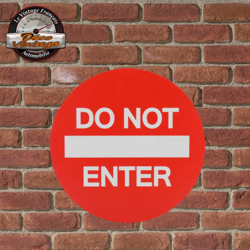Panneau Do not enter - Déco murale/Plaques 20x30 cm - decovintage