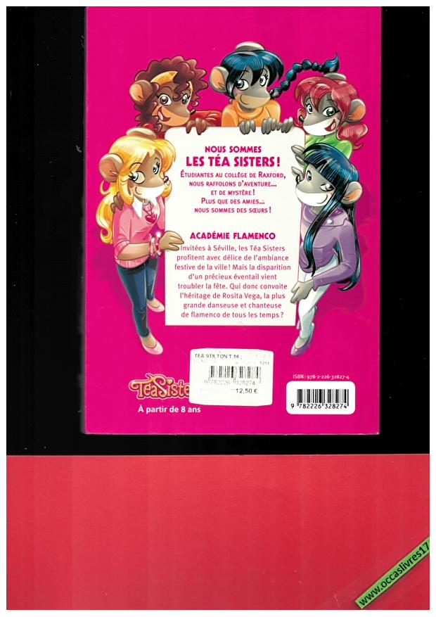 Téa Sisters Tome 16, Académie flamenco, Téa Stilton - livres ...