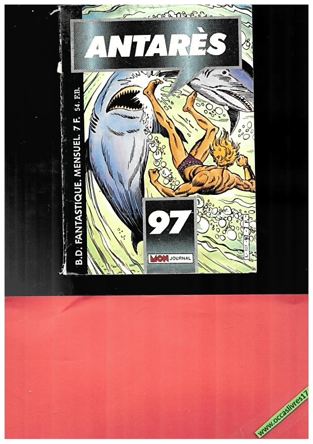 Antarés, n° 97, 1986, Mon journal - BD/BD de poche - occaslivres17
