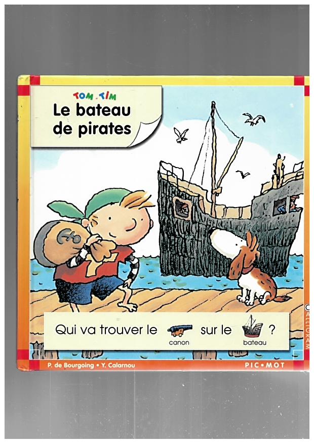 Tom et Tim le bateau de pirates, 1999, pic . mot, les album-jeux de la ...
