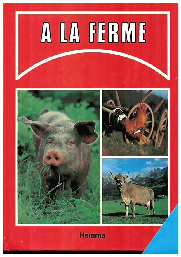À la ferme, collection (Ciel ouvert)602 - livres pour enfants/divers ...