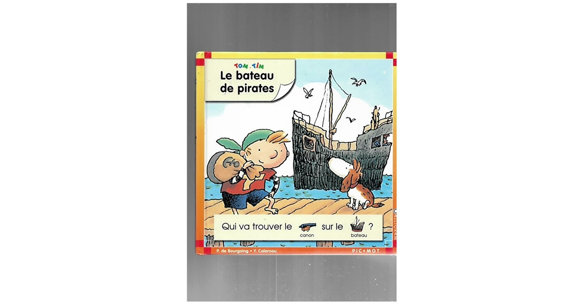 Tom et Tim le bateau de pirates, 1999, pic . mot, les album-jeux de la ...