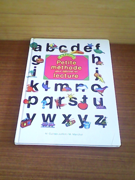 Petite méthode pour débuter en lecture, 1999 - livres pour enfants ... Petite méthode pour débuter en lecture, 1999 - livres pour enfants ...