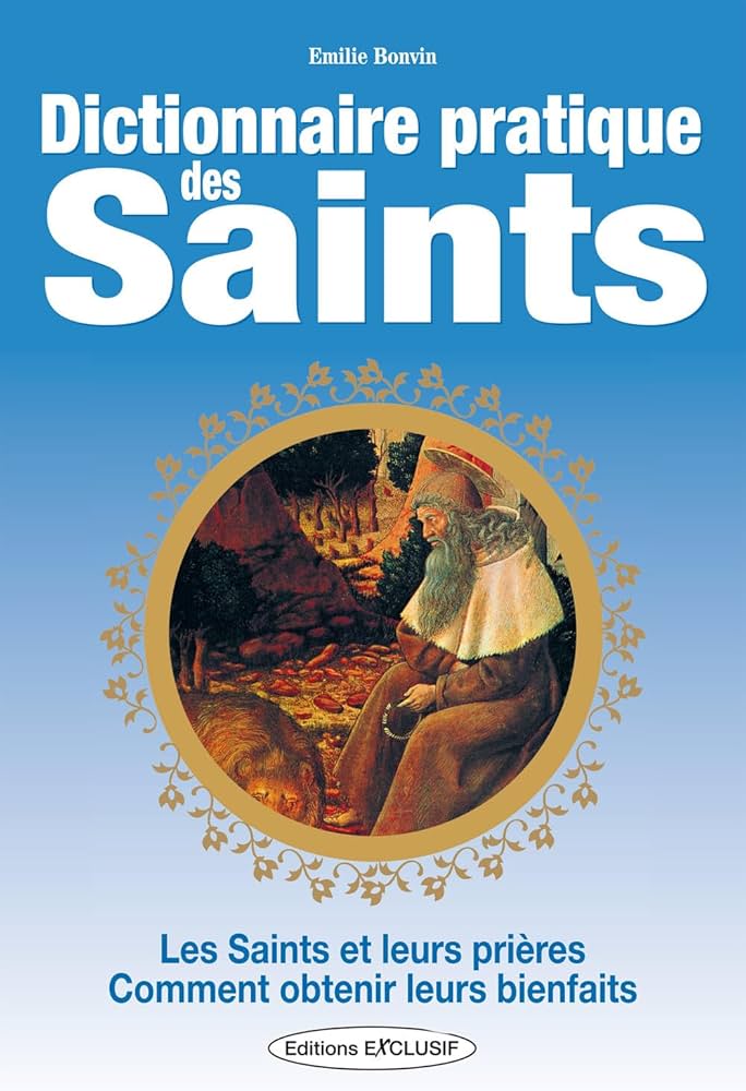 Guide des Saints : Invocation et Pratiques Spirituelles