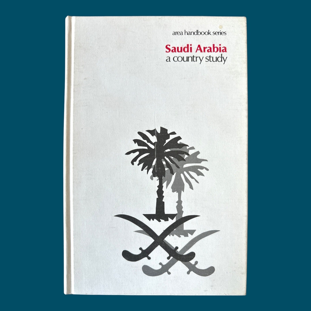 Saudi Arabia : a country study - son histoire et sa géopolitique
